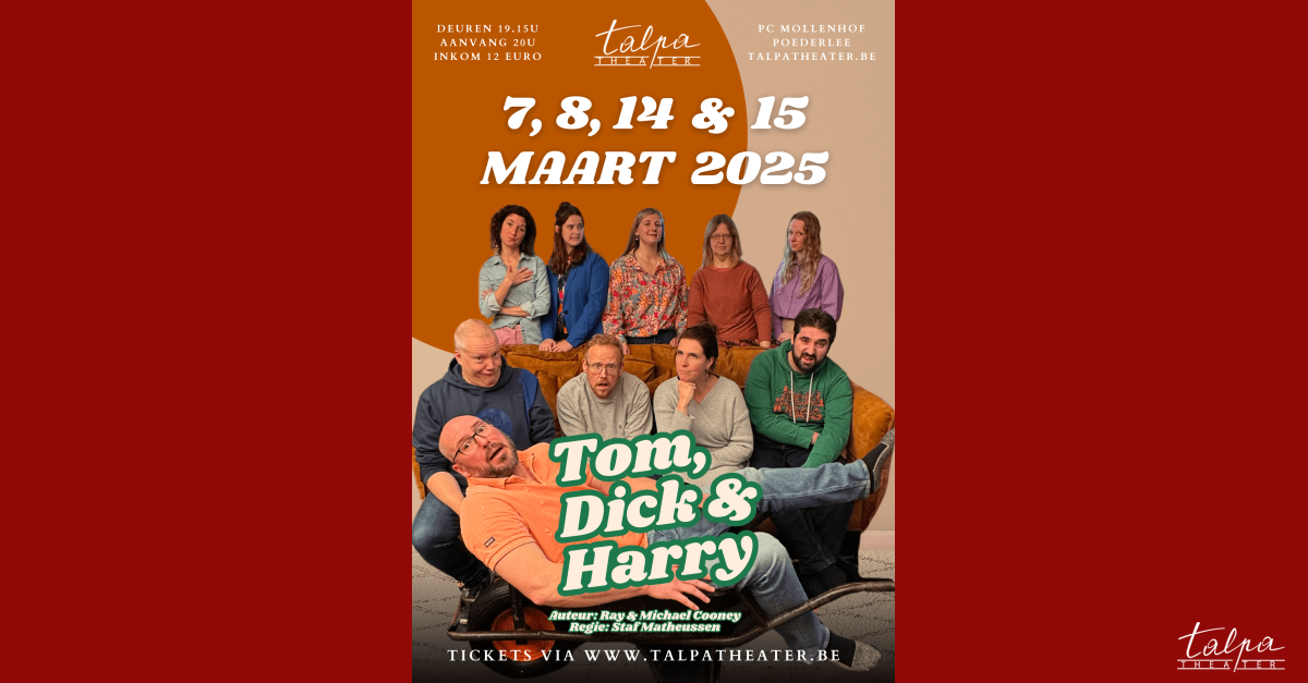 Tom, Dick & Harry | Talpatheater
